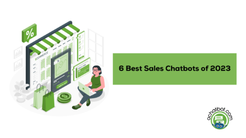 6 Best Sales Chatbots of 2023 | Ochatbot